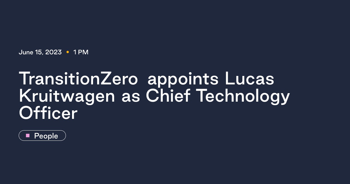 TransitionZero appoints Lucas Kruitwagen as Chief Technology Officer